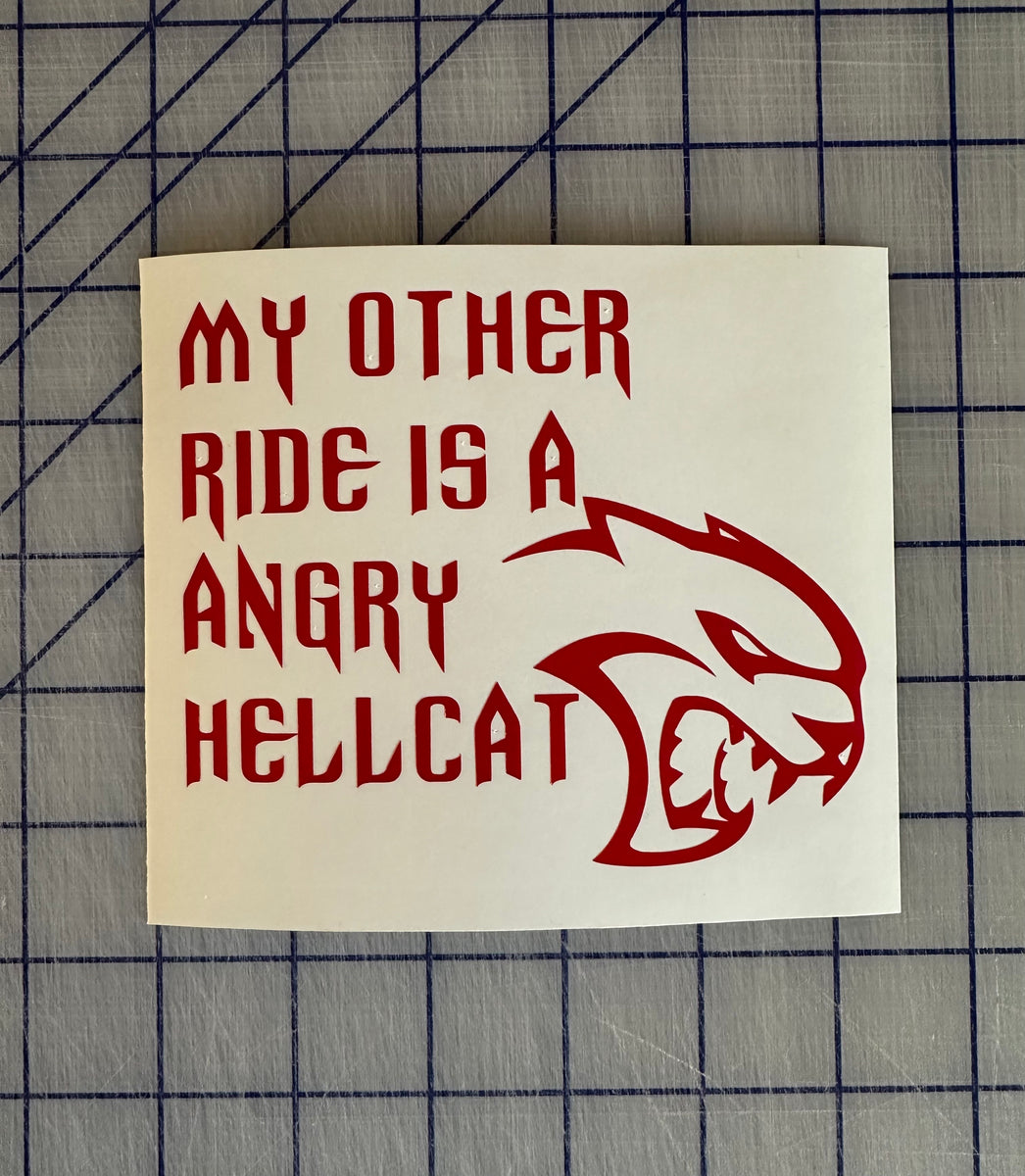 Hellcat Decal Custom Vinyl car truck window My other Ride is a Hellcat ...